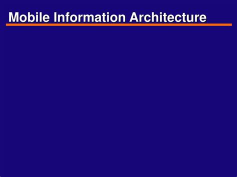 Ppt Mobile Information Architecture Powerpoint Presentation Free Download Id 3896875
