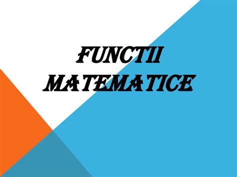 Ppt Functii Matematice Powerpoint Presentation Free Download Id 3718232