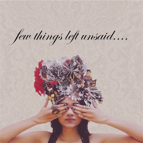 Stream Few Things Left Unsaid By B L W R Listen Online For Free On