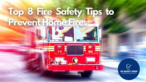 Top 8 Fire Safety Tips To Prevent Home Fires The Bennett Group Insurance Consultants
