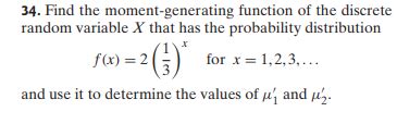 Solved Find The Moment Generating Function Of The Chegg