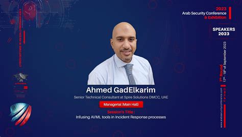 Ahmed Gadelkarim Arab Security Conference Speaker 2023