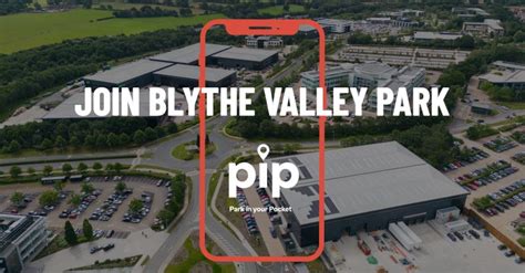 Unlock The Power Of Our Pip App And Blythe Valley Park In One Place