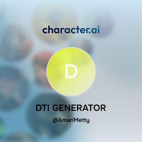 Chat With DTI GENERATOR Character Ai AI Chat ReimaginedYour Words Your World