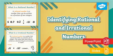 Identifying Rational And Irrational Numbers Ppt And G Slides