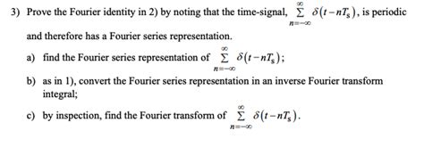 Solved 3 Prove The Fourier Identity In 2 By Noting That