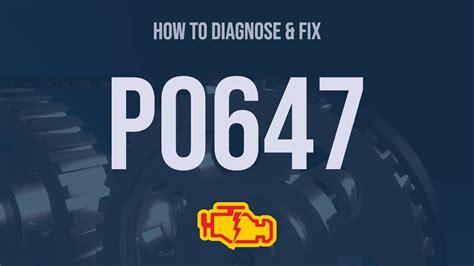 How To Diagnose And Fix P0647 Engine Code OBD II Trouble Code Explain YouTube