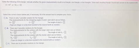 Solved Solve Tho Following Ssa Triangle Indicate Whether
