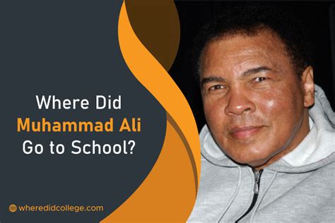 Where Did Muhammad Ali Go To School Path To Success