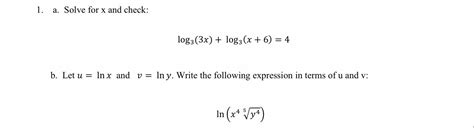 Solved A Solve For X And Check Log X Log X Chegg Com