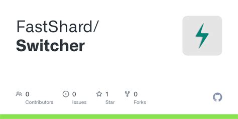Github Fastshardswitcher