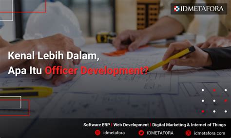 Mengenal Apa Itu Officer Development Program Odp Beserta 5 Tips