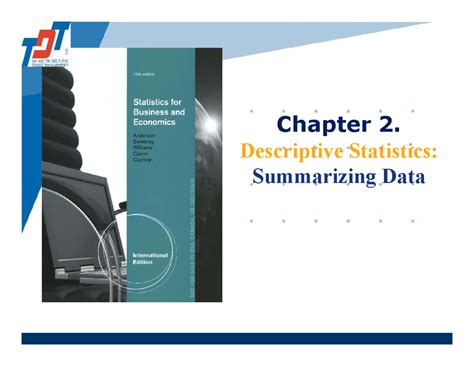 Chapter 2 Summarizing Data Chapter 2 Descriptive Statistics