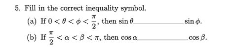 Solved Fill In The Correct Inequality Symbol A ﻿if