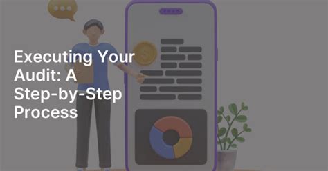 Executing Your Audit A Step By Step Process