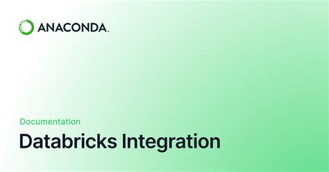 Databricks Integration Anaconda