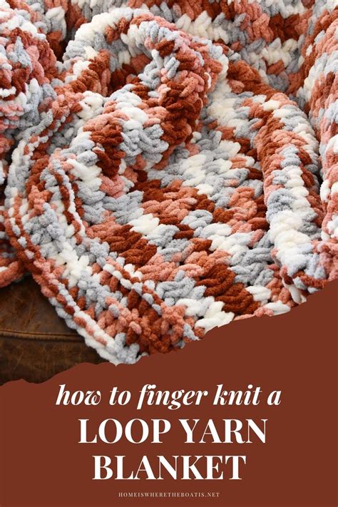 Diy Finger Knit Loop Yarn Ez Textures Pattern Blanket Home Is Where