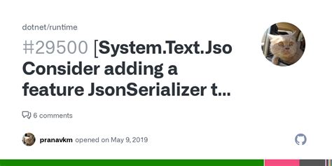 Systemtextjson Consider Adding A Feature Jsonserializer To Allow