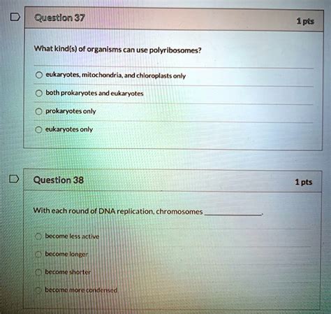 Question 37 1pts What Kinds Of Organisms Can Use Polyribosomes Eukaryotes Mitochondriaand