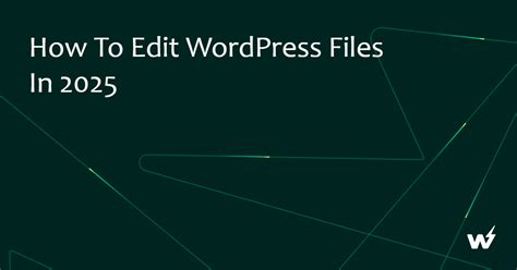 How To Edit Wordpress Files In Year Instawp