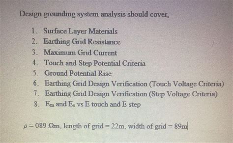 Solved Design Grounding System Analysis Should Cover 1