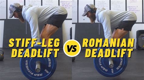 Romanian Deadlift Vs Stiff Leg Deadlift Key Differences Youtube