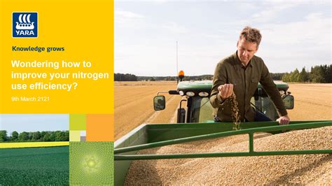 Arable Webinar How To Improve Your Nitrogen Use Efficiency Yara Uk