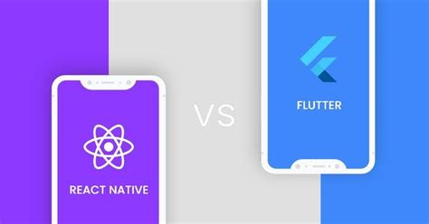 react native vs flutter a comprehensive comparison