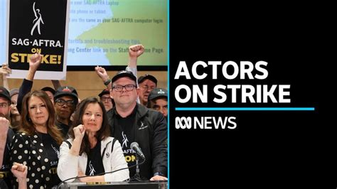 Hollywood Actors Walk Off The Job To Protest Unfair Pay Abc News
