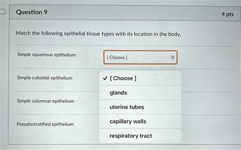 Question 9 Match The Following Epithelial Tissue Types With Its