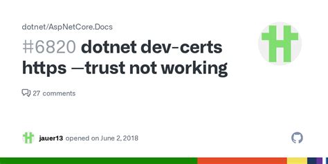 dotnet dev certs trust not working · issue 6820 · dotnet
