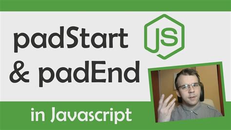 padstart and padend in javascript 2019 youtube
