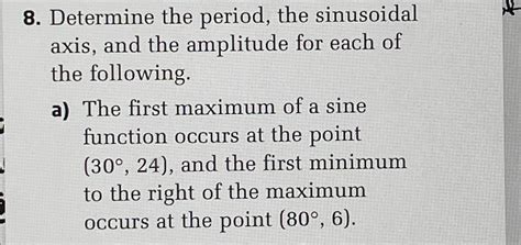 Solved Determine The Period The Sinusoidal Axis And The