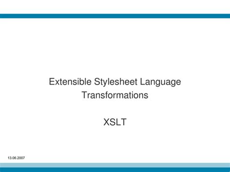 Extensible Stylesheet Language Transformations Xslt