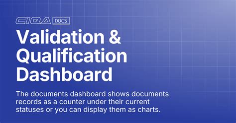 Validation And Qualification Dashboard Help Center