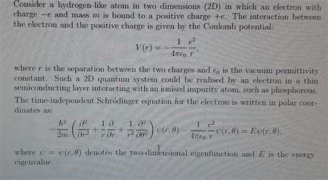 Solved Consider A Hydrogen Like Atom In Two Dimensions 2d