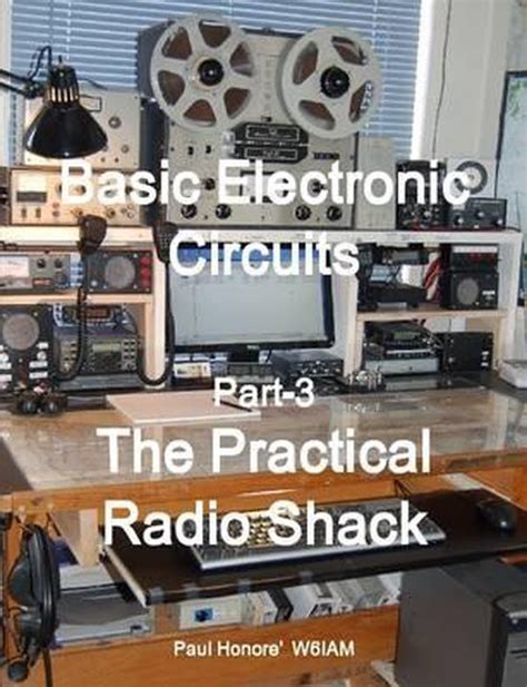 Basic Electronic Circuits Part The Practical Radio Shack Paul Bol