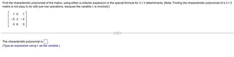 Solved Find The Characteristic Polynomial Of The Matrix