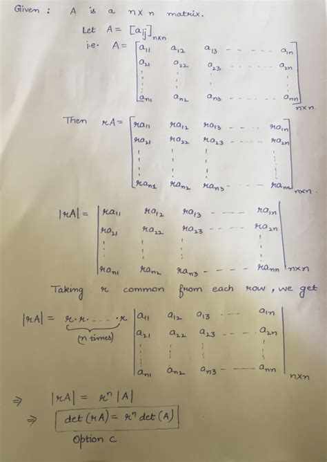 Find A Formula For Detra When A Is An Nxn Matrix Choose The Correct