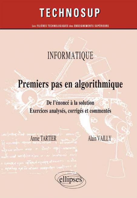informatique premier pas en algorithmique de l énoncé à la solution