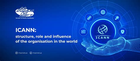 Icann Structure Role And Influence Of The Organisation In The World