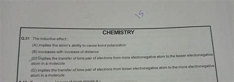 Chemistry Q 31 The Inductive Effect Filo