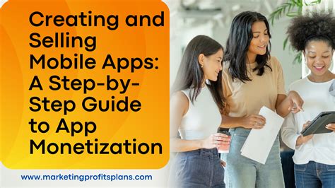creating and selling mobile apps a step by step guide to app