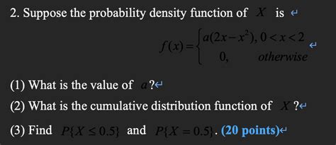 Solved Suppose The Probability Density Function Of X Is Chegg