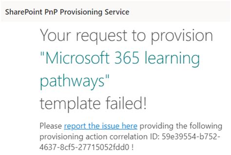 Unable To Provision M365 Learning Pathways · Issue 555 · Pnpcustom Learning Office 365 · Github