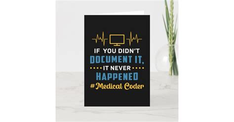 Medical Coder If You Didnt Document It Coding Icd Card Zazzle