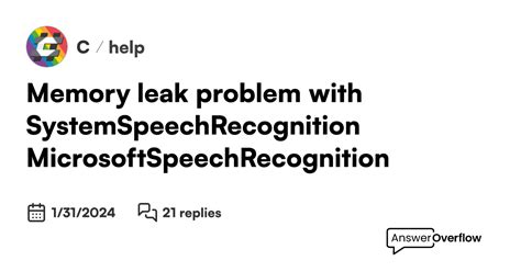 Memory Leak Problem With Systemspeechrecognition Andand Microsoftspeechrecognition C
