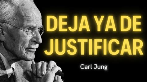Cómo Dejar De Justificar Lo Injustificable En Una Relación Carl Jung