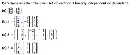 Solved Determine Whether The Given Set Of Vectors Is Chegg