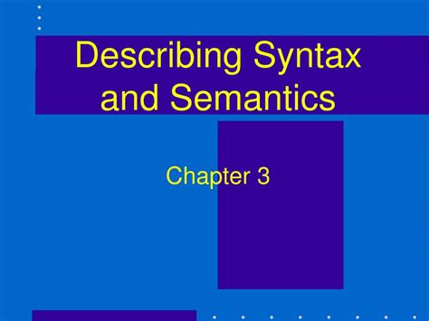 Ppt Describing Syntax And Semantics Chapter 3 Powerpoint Presentation